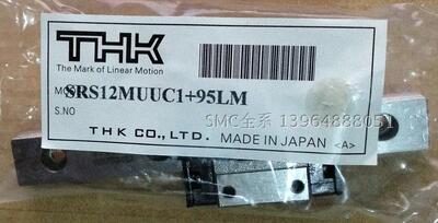 THK全新原装正品SRS12MUUC1+95LM全系可订货