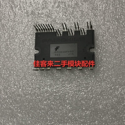 FPDB30PH60 FPDB50PH60 FPDB60PH60B FPAB30BH60B 原厂拆机可直拍