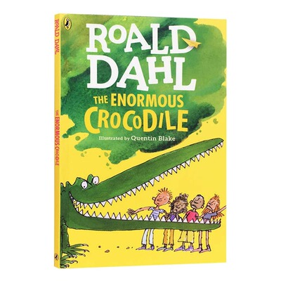 现货 英文原版绘本睡前故事The Enormous Crocodile巨大的鳄鱼 7-10岁 罗尔德·达尔 (Roald Dahl)儿童文学小说 小学生课外阅读