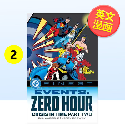 【预售】【DC FINEST】零时大事件 卷2Events: Zero Hour Part Two英文漫画进口原版书DC Comics平装Dan Jurgens
