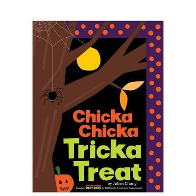 【预售】叽喳诡计万圣夜Chicka Chicka Tricka Treat英文儿童绘本节日庆典精装Julien Chung进口原版书Beach Lane Books978166595