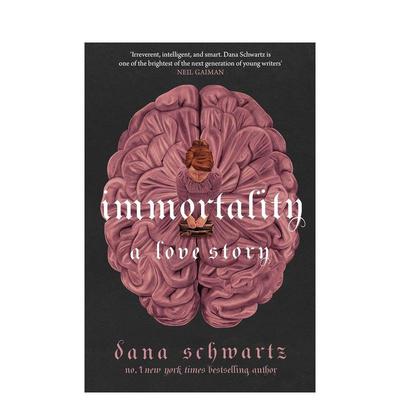 【预售】【解剖学二部曲】永生英文青少年读物进口原版外版书平装3-6周岁【The Anatomy Duology】ImmortalityDana SchwartzWedn