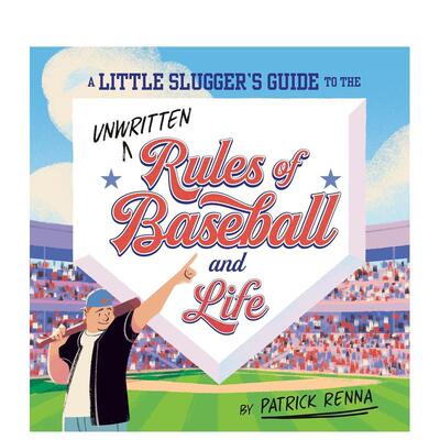【预售】小击球手指南 棒球与人生不成文的规则Little Slugger's Guide to the Unwritten Rules of Baseball and Life英文儿童绘