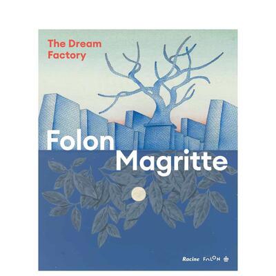 【现货】弗隆 - 马格里特 梦幻工厂Folon - Magritte英文外国美术20世纪Michel Draguet精装Lannoo Publishers进口原版书97823902