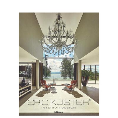【现货】埃里克库斯特 室内设计Interior Design英文室内设计空间与装饰Eric Kuster精装teNeues进口原版书9783832733339