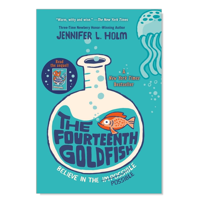 【预售】苐14条金鱼英文儿童分阶阅读进口原版外版书平装The Fourteenth GoldfishJennifer L HolmYearling Books