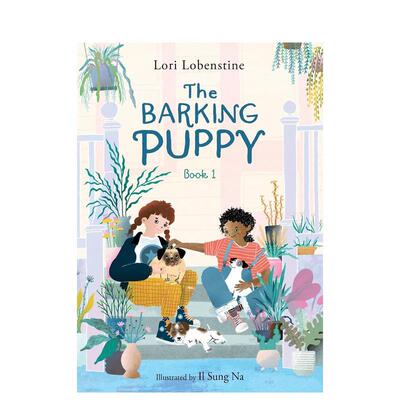 【预售】汪汪小狗 #1 【The Barking Puppy】#1 英文进口原版青少年读物图书Lori Lobenstine