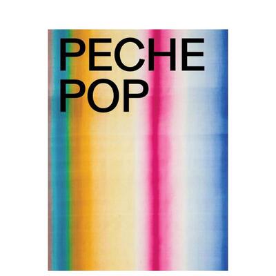 【预售】Peche Pop追溯21世纪的达戈伯特佩谢Peche Pop英文综合设计Dagobert Peche平装Walther Konig Verlag进口原版书