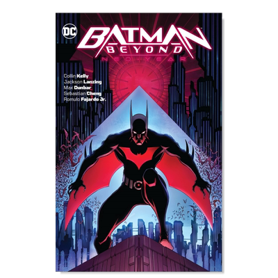 【预售】【DC Comics】未来蝙蝠侠元年英文漫画进口原版书Batman Beyond: Neo-Year Collin Kelly  Jackson Lanzing  Max Dunbar
