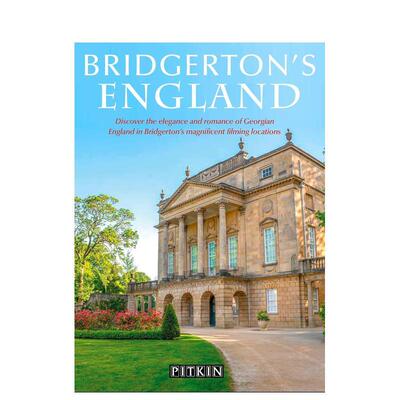 【预售】布里奇顿的英格兰（美剧《布里奇顿》）Bridgerton’s England英文生活生活综合Antonia Hicks平装Pitkin进口原版书97818