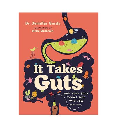 【现货】这需要勇气It Takes Guts英文儿童绘本知识百科Dr. Jennifer Gardy简装Greystone books9-12岁进口原版书9781778401 0