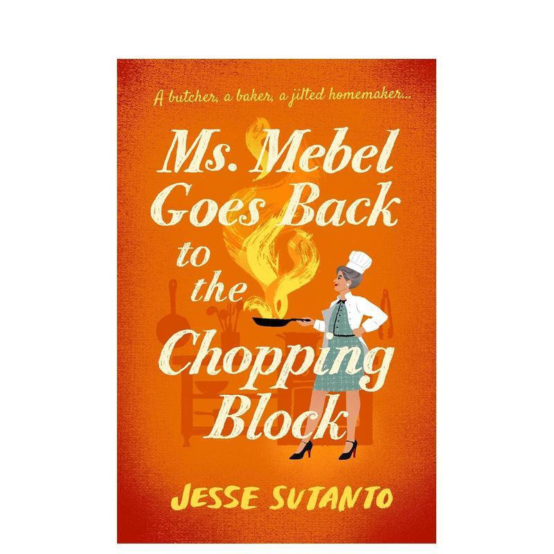 【预售】梅贝尔女士重回料理台 Ms Mebel Goes Back to the Chopping Block 原版英文文学小说 都市女性成长治愈类虚构长篇小说