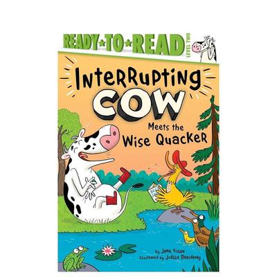 【预售】爱打岔的奶牛遇到聪明的呱呱叫者Interrupting Cow Meets the Wise Quacker Ready-to-Read Level 2英文儿童分阶阅读6-9