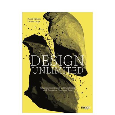 【预售】设计无限视觉沟通和故事与生成设计和数据英文综合设计进口原版书Design Unlimited精装Patrik Hubner Larissa LenzeNig