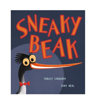【现货】偷吃啄啄鸟 Sneaky Beak 原版英文儿童绘本