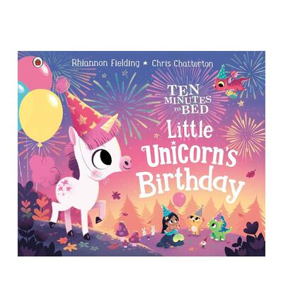 【预售】英文原版 睡前十分钟故事：小独角兽的生日 Ten Minutes to Bed: Little Unicorn’s Birthday 英语儿童故事