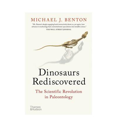 【现货】重新发现恐龙The Dinosaurs Rediscovered英文社会科学Michael J  Benton平装Thames   Hudson进口原版书9780500295533