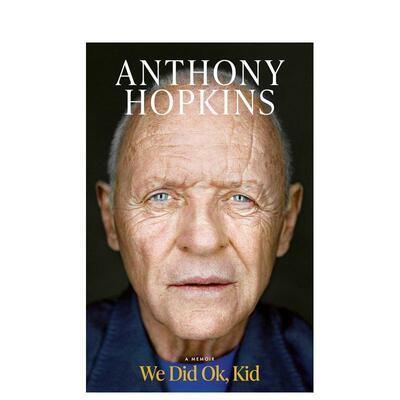 【预售】安东尼霍普金斯自传We Did Ok英文文学传记Sir Anthony Hopkins精装Simon & Schuster UK进口原版书9781398547421