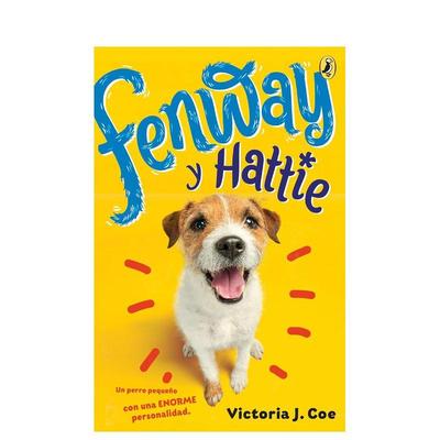 【现货】芬威与海蒂(西班牙语)FENWAY AND HATTIE 英文儿童章节书COERandom House 6-9岁进口原版书9780593110058