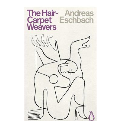 【预售】【企鹅经典科幻系列】地毯制造者The Hair Carpet Weavers 英文文学小说平装进口原版书Andreas Eschbach  Penguin Class