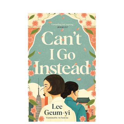 【预售】我可以代替吗Can't I Go Instead英文文学小说平装进口原版书Geum-yi  Lee Tor Books
