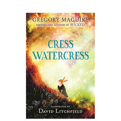 【预售】水芹草Cress Watercress英文儿童绘本虚构类Gregory Maguire平装9-12岁Walker Books UK进口原版书