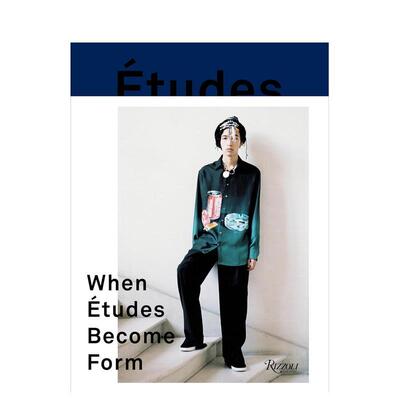 【现货】études 法国时装品牌When études Become Form英文时尚设计师品牌Etudes精装Rizzoli进口原版书9780847862979
