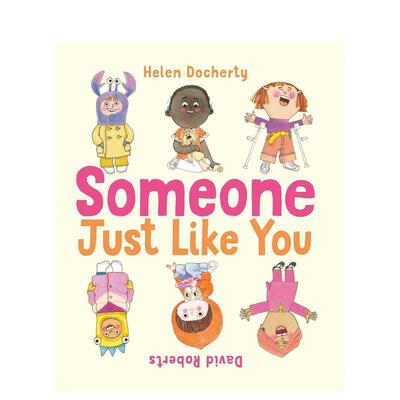 【预售】和你一样的人Someone Just Like You      英文儿童绘本人际关系3-6岁精装HELEN DOCHERTY进口原版书Simon & Schuster UK