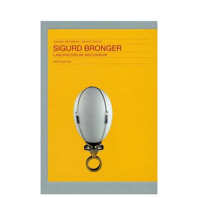 【预售】西格德布龙格 机械实验室Sigurd Bronger 英文珠宝首饰Jorunn Veiteberg精装Arnoldsche Art Publishers进口原版书978389