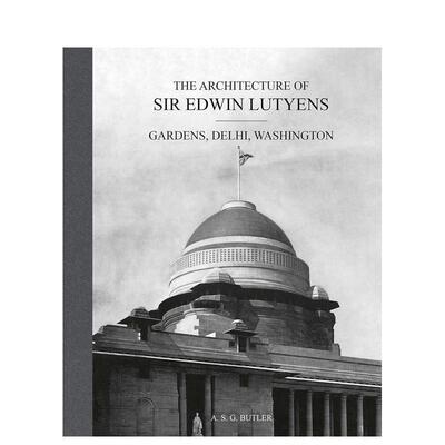 【预售】埃德温勒琴斯爵士的建筑The Architecture of Sir Edwin Lutyens英文建筑设计A.S.G. Butler精装ACC Art Books进口原版书