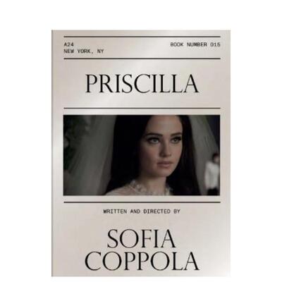 【现货】【A24电影剧本集】普瑞希拉【A24 Screenplay Collection】Priscilla Screenplay Book英文影视Sofia Coppola精装A24进口