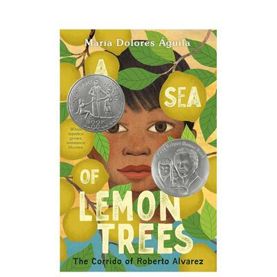 【预售】【2026纽伯瑞银奖】柠檬树的海洋A Sea of Lemon Trees英文儿童章节书Maria Dolores Aguila精装9-12岁Roaring Brook进口