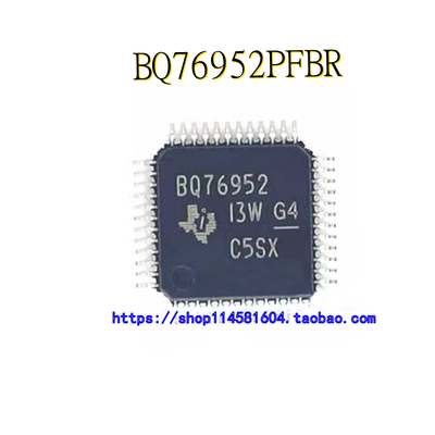 BQ76952PFBR BQ76952 TQFP-48 全新原装正品 可配单