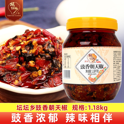 坛坛乡豉香朝天椒1.18kg湖南剁辣椒拌饭炒菜蒸鱼下饭菜含油辣酱