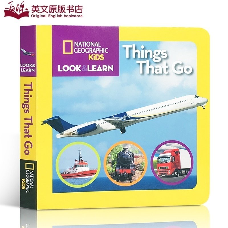 英文原版全彩绘本National Geographic Kids Look and Learn：Things That Go启蒙少儿童英语百科 ...