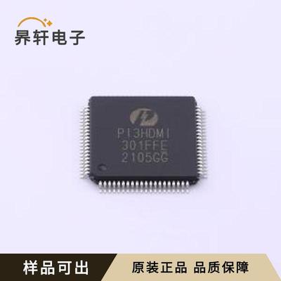 原装PI3HDMI301FFEX全新LQFP-80(12x1