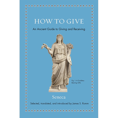 英文原版 如何奉献：古代奉献与接受的指南 How to Give: An Ancient Guide to Giving and Receiving