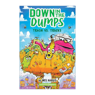英文原版 Down in the Dumps #2: Trash vs. Trucks 垃圾场里的友谊故事系列2 垃圾与卡车 英文版 进口英语原版书籍