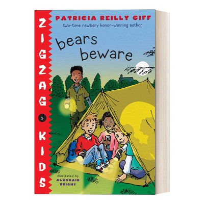 英文原版 Bears Beware Zigzag Kids 05 锯齿孩子系列5 儿童章节桥梁故事书 纽伯瑞奖得主Patricia Reilly Giff 英文版 进口英语书