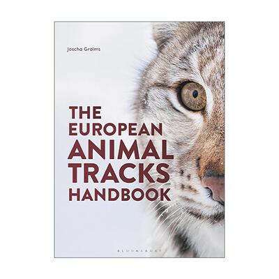 英文原版 The European Animal Tracks Handbook 欧洲动物踪迹手册 精装 野生动物踪迹识别与解读 自然观察 生态研究 户外探索