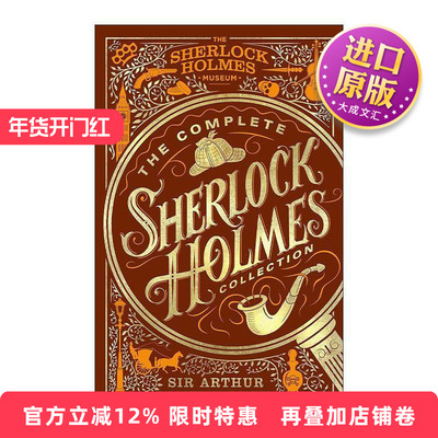 英文原版 The Complete Sherlock Holmes Collection 完整的福尔摩斯珍藏本精装 福尔摩斯博物馆的官方产品 进口英语原版书籍