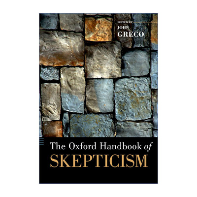 英文原版 The Oxford Handbook of Skepticism 牛津怀疑主义手册 英文版 进口英语原版书籍