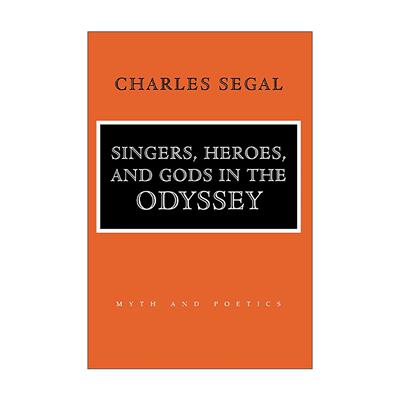 英文原版 Singers Heroes and Gods in the 