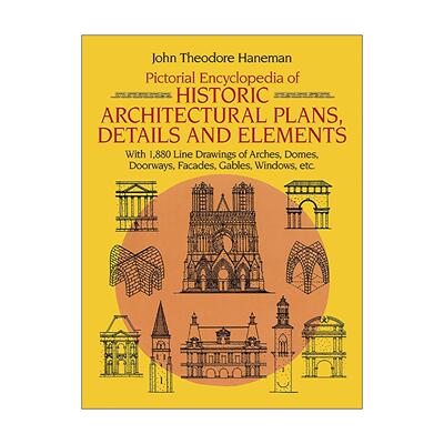 英文原版 Pictorial Encyclopedia of Historic Architectural Plans Details and Elements 历史建筑平面图 细节和元素的图解百科