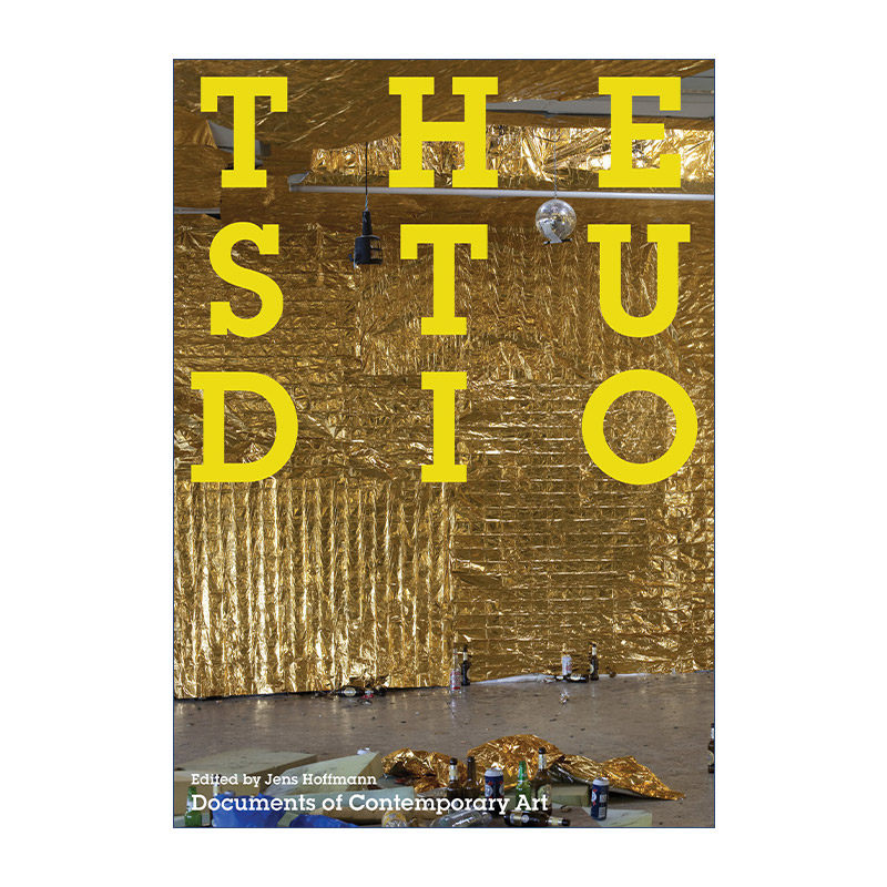 英文原版 The Studio The MIT Press工作室艺术历史 Jens Hoffmann英文版进口英语原版书籍_虎窝淘