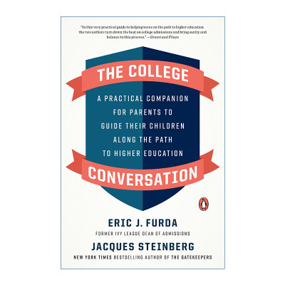 英文原版 The College Conversation 大学对话 家长引导孩子走向高等教育的实用指南 Eric J. Furda 英文版 进口英语原版书籍