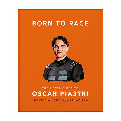 英文原版 Born to Race The Little Guide to Oscar Piastri 天生赛车手 奥斯卡皮亚斯特里小传 精装 英文版 进口英语原版书籍