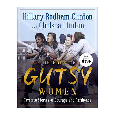 英文原版 The Book of Gutsy Women 勇敢女性之书 勇气与坚韧的精选故事 精装 影视纪录片原著 英文版 进口英语原版书籍