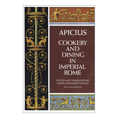 英文原版 Cookery and Dining in Imperial Rome 罗马帝国的烹饪与餐饮 现存古老烹饪书 食谱 古罗马美食家Apicius阿庇修斯 英文版