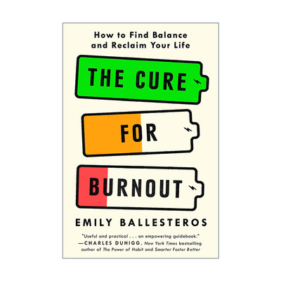 英文原版 The Cure for Burnout精疲力竭的治疗 如何找到平衡并重塑你的生活 心理健康 压力管理 职业倦怠培训师Emily Ballesteros